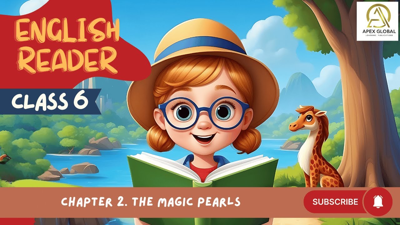 The Magic Pearls - English Class 6 | Chapter 2 | Apex Global Learning ...