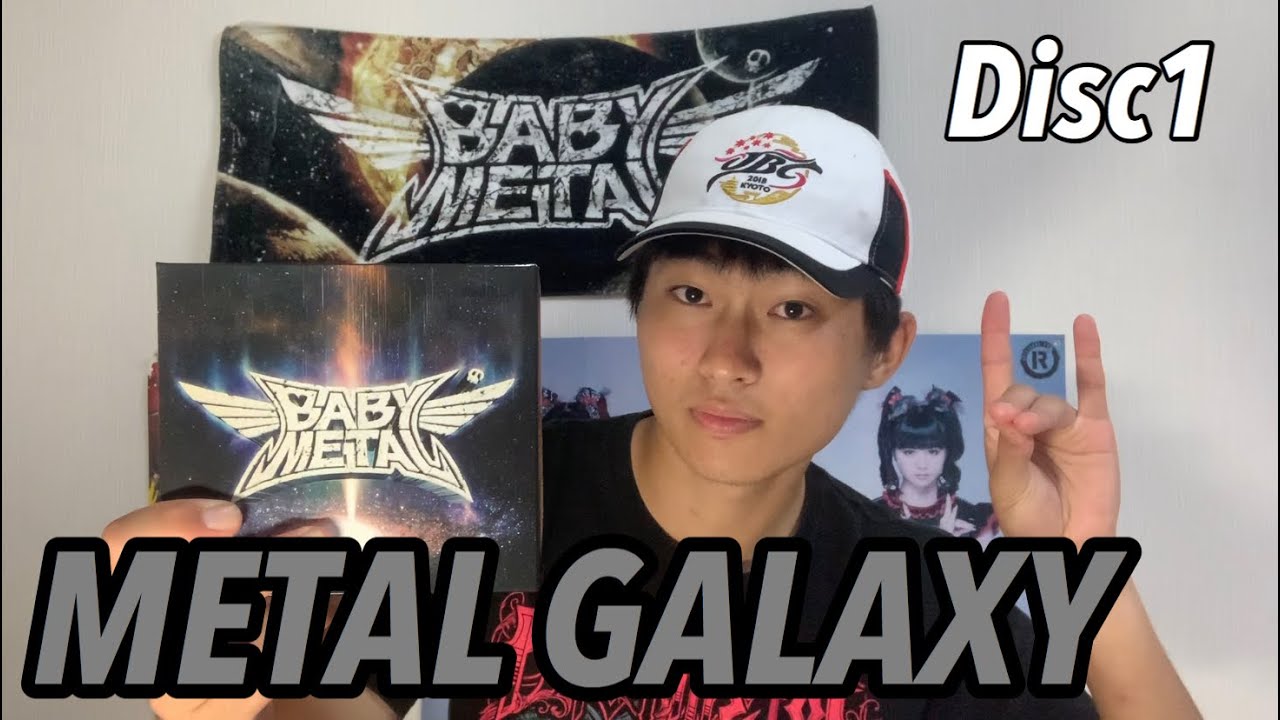 BABYMETAL 3rd ALBUM 『METAL GALAXY』全曲感想 Disc1 - YouTube