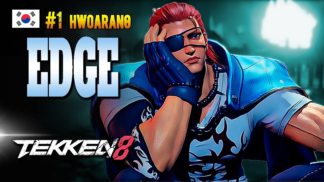 Edge (Hwoarang) Pro Player - Top Player - Rank #1 - Tekken 8 - God of ...