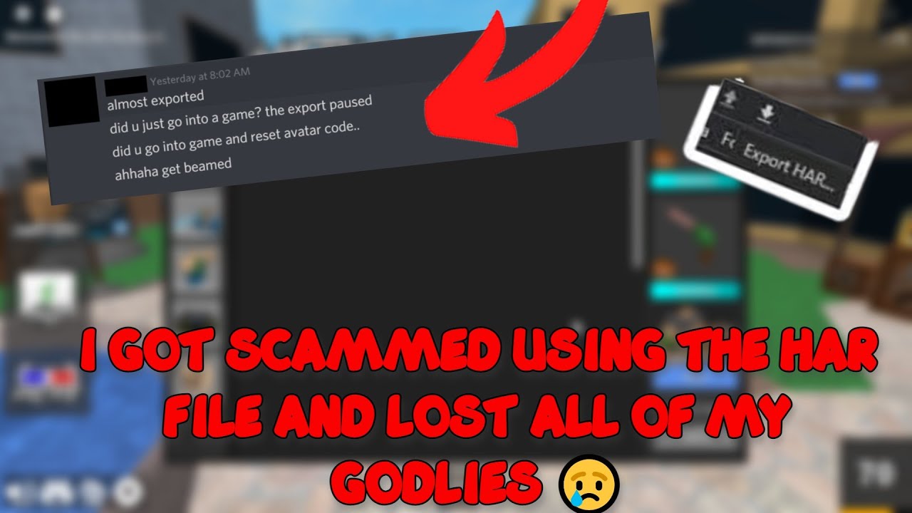 I Got SCAMMED Using The HAR. File & LOST ALL OF MY GODLIES..😢 | ROBLOX ...