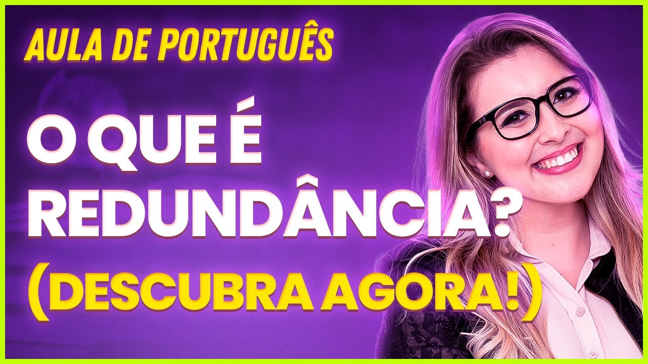 O QUE É TER REDUNDÂNCIA? (Gramática para Concursos) - Professora Pamba ...