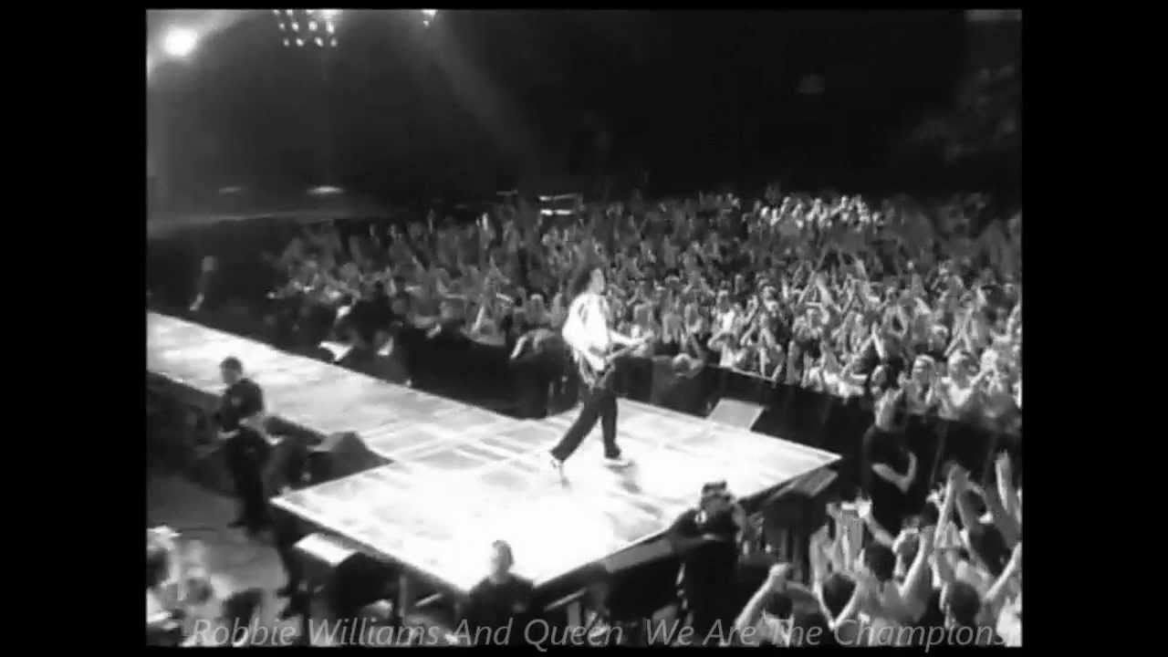 Robbie Williams And Queen We Are The Champions - YouTube