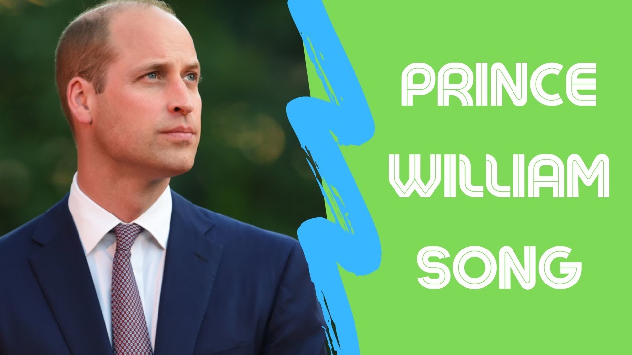 Prince William Song - YouTube