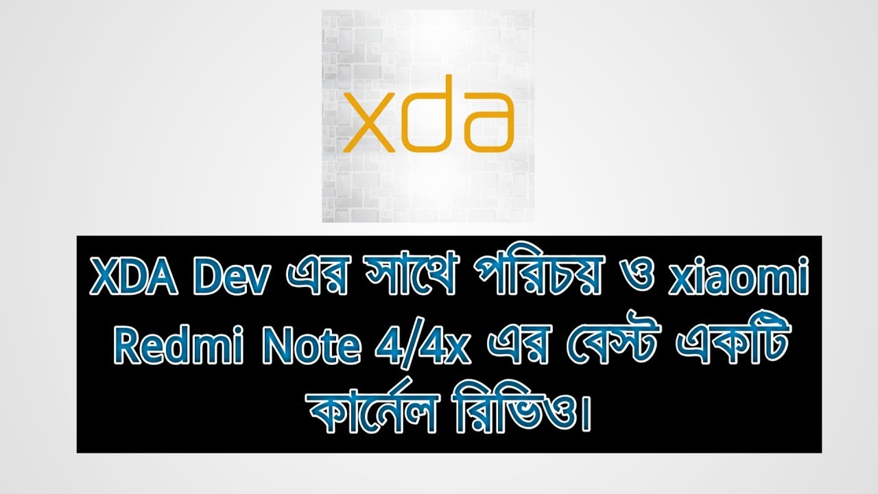 Introducing XDA Dev & One Of the best Kernel Review For Xiaomi Redmi ...
