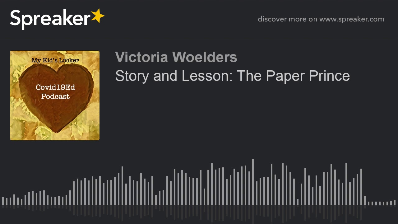 Story and Lesson: The Paper Prince - YouTube