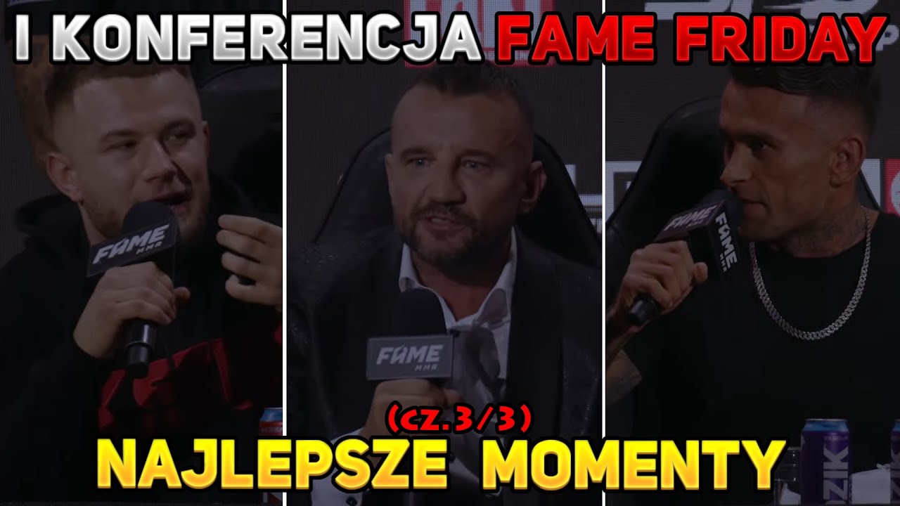 I KONFERENCJA FAME FRIDAY - NAJLEPSZE MOMENTY (CZ.3/3) - YouTube