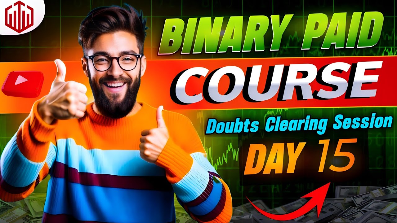 Binary Paid Course | Doubts Clearing Session | Day 15 - YouTube