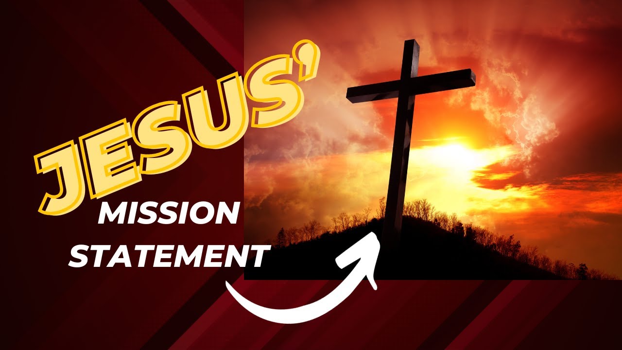 Jesus' Mission Statement #bible #church #crucified - YouTube
