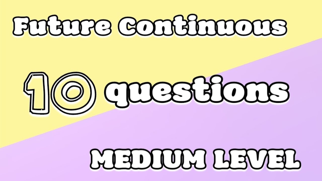 Check Your Future Continuous in English! | English Grammar Test - YouTube