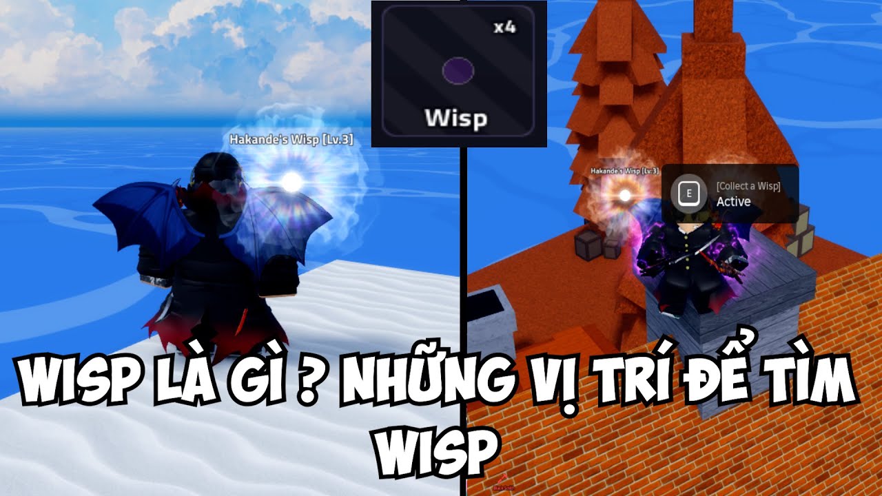 VERSE PIECE - WISP LÀ GÌ ?? NHỮNG VỊ TRÍ ( LOCATION ) CỦA WISP ...