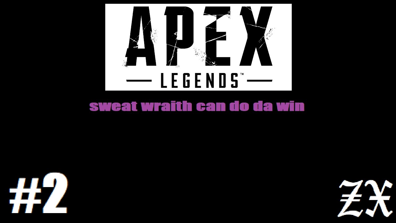 sweat wraith can do the win - Apex Legends #2 - YouTube