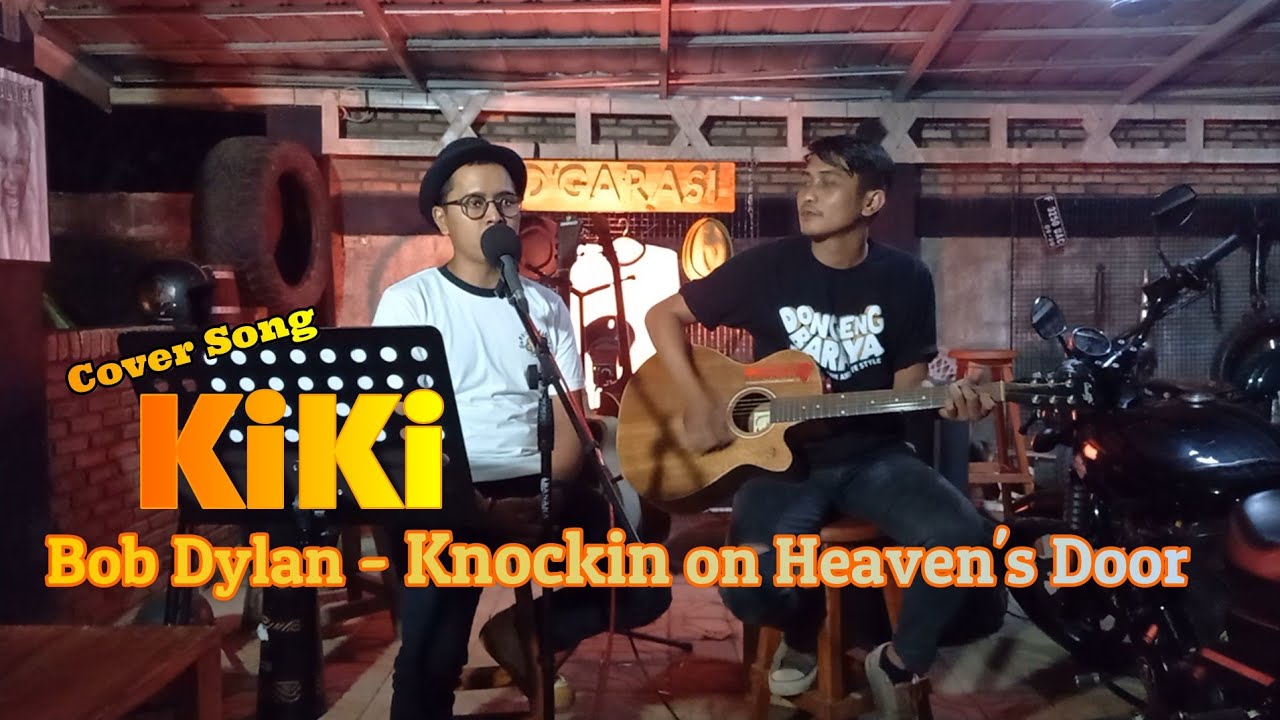 Bob Dylan || knockin Heaven's Door || Cover song by KiKi and puki - YouTube