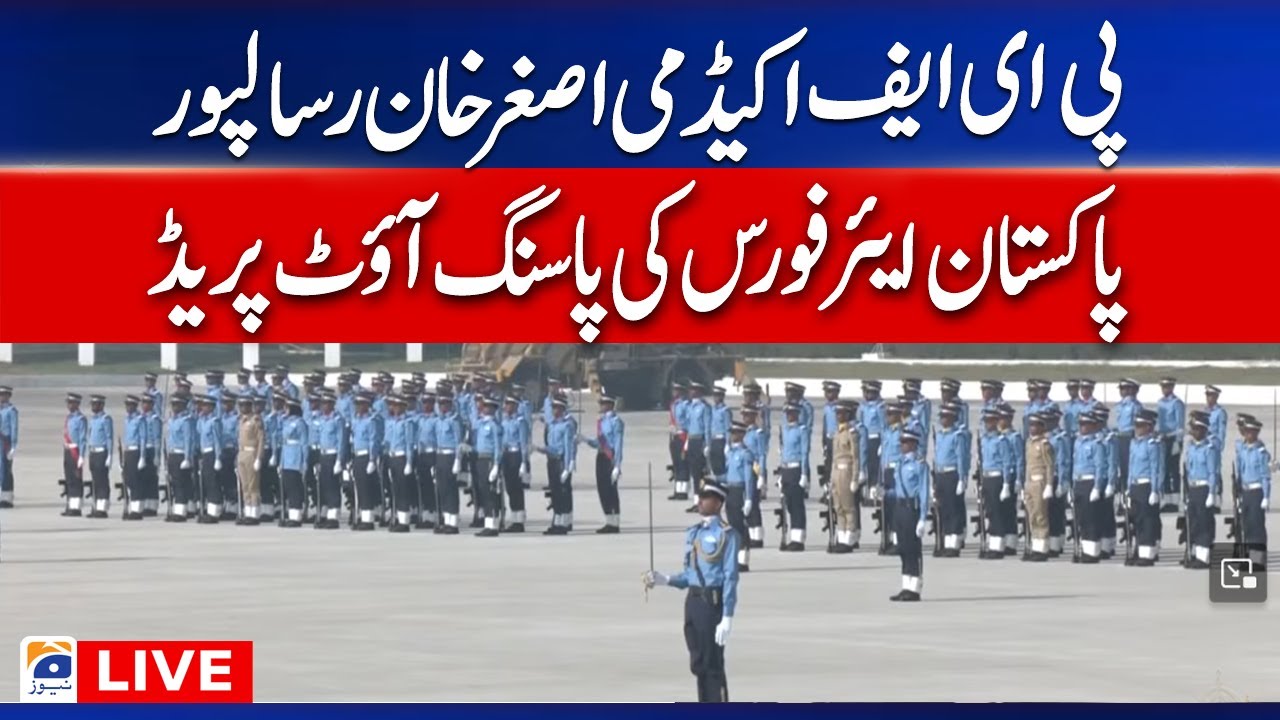 Live - Pakistan Air force passing out ceremony at PAF Academy Asghar ...