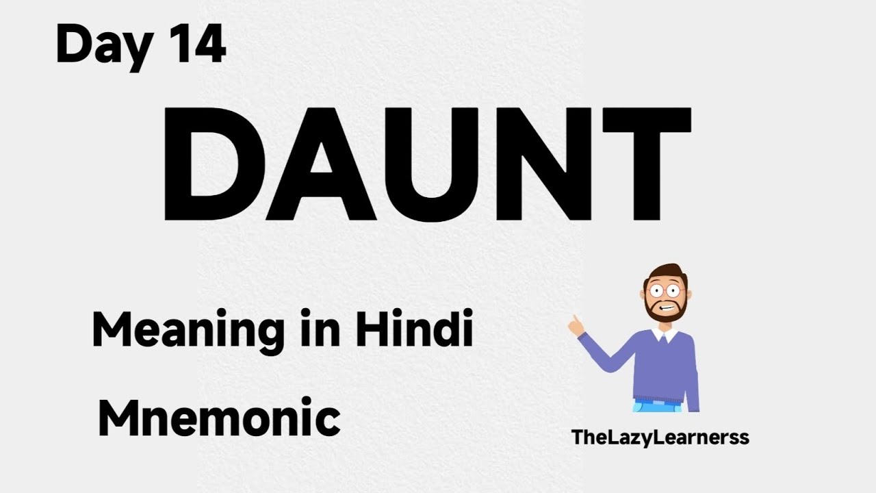 DAUNT | Meaning in Hindi | Mnemonic | TheLazyLearnerss - YouTube