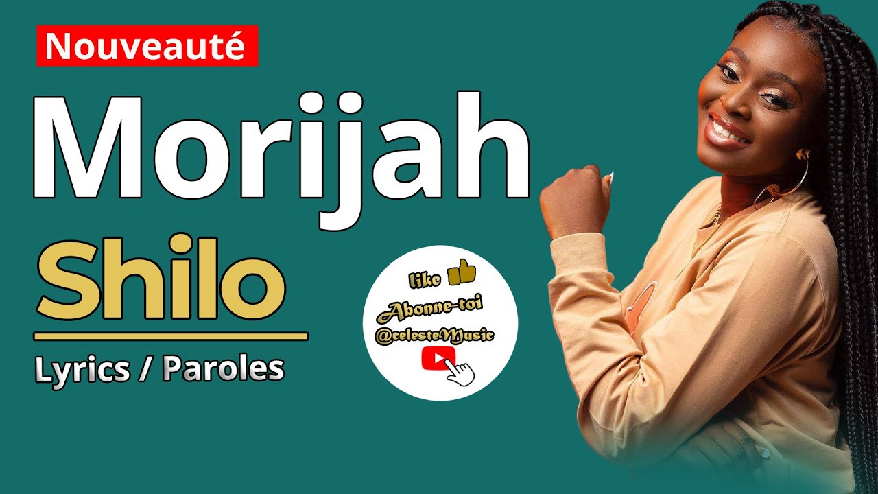 MORIJAH - Shilo (Lyrics / Paroles) - YouTube