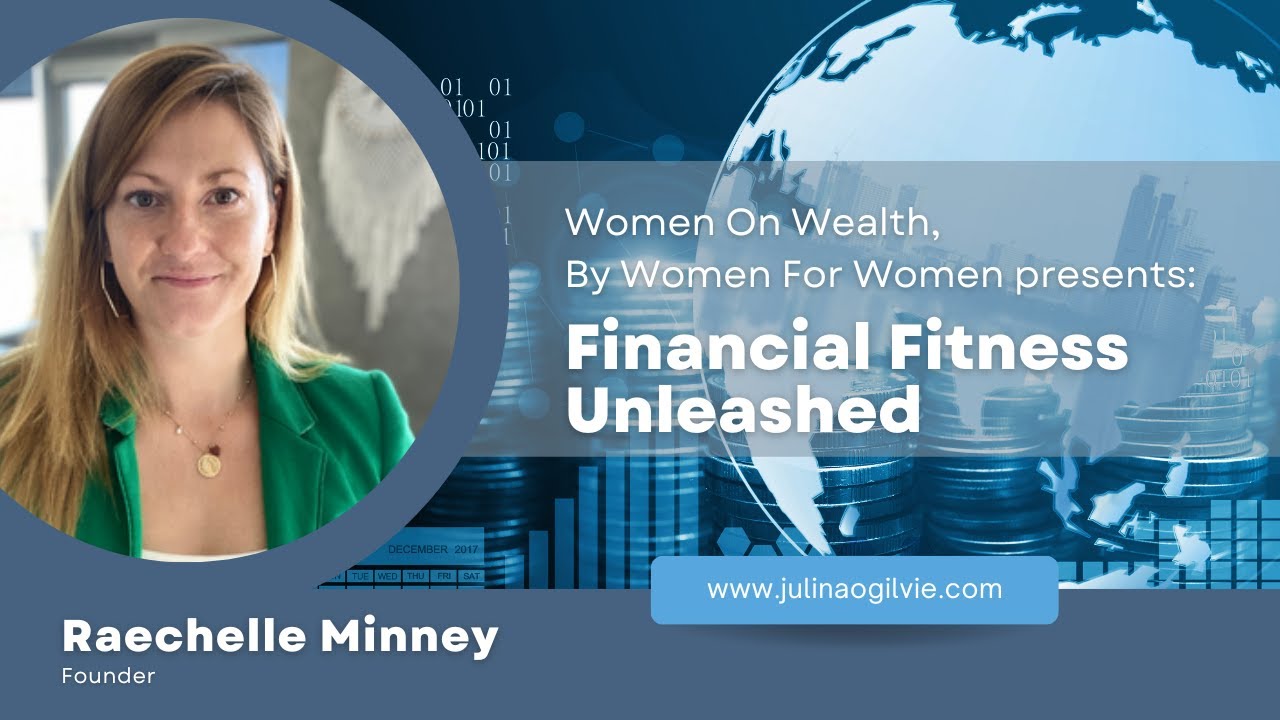 Financial Fitness Unleashed with it's Founder, Raechelle Minney - YouTube
