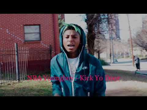 NBA Youngboy - Kick Yo Door