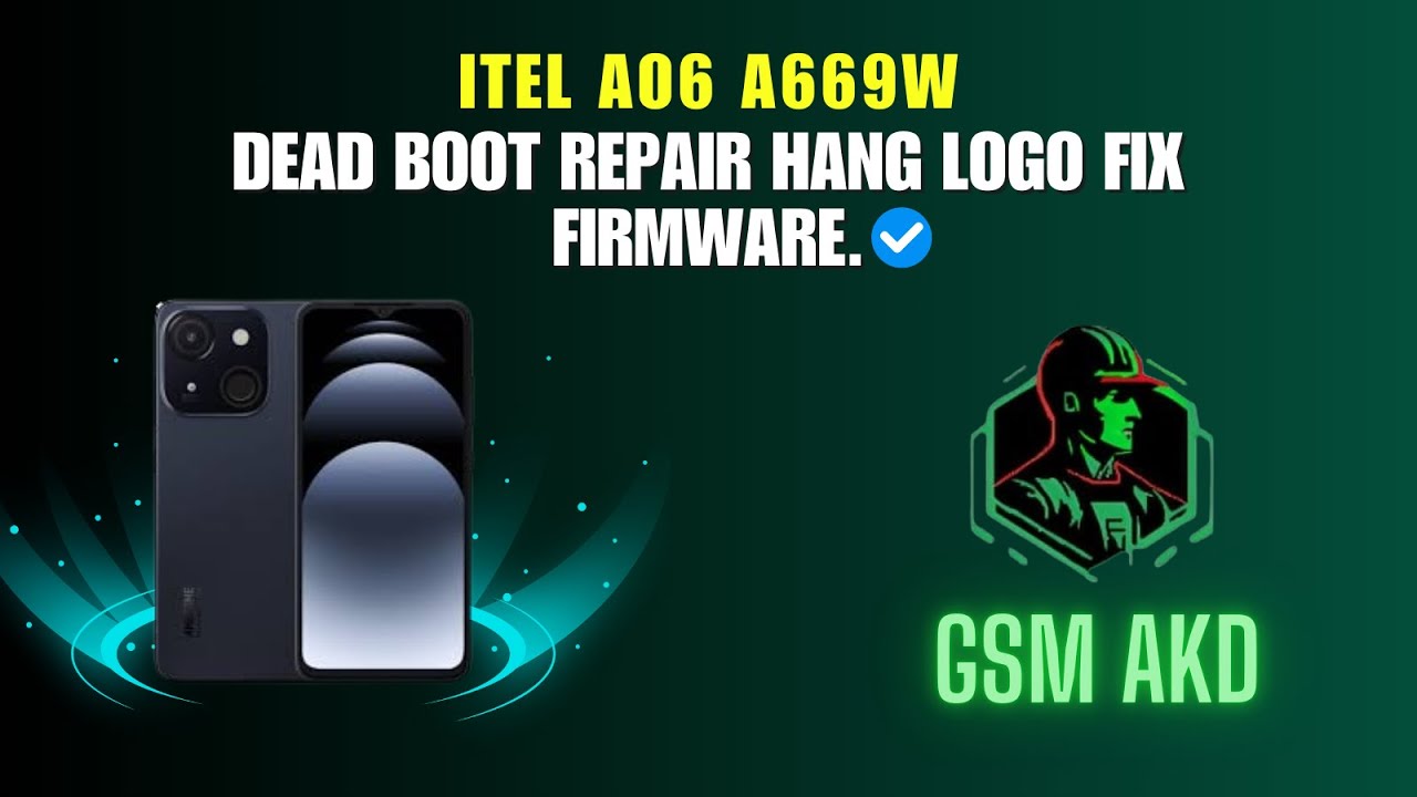 Itel A06 A669W Dead Boot Repair Hang Logo Fix Firmware. #firmware # ...