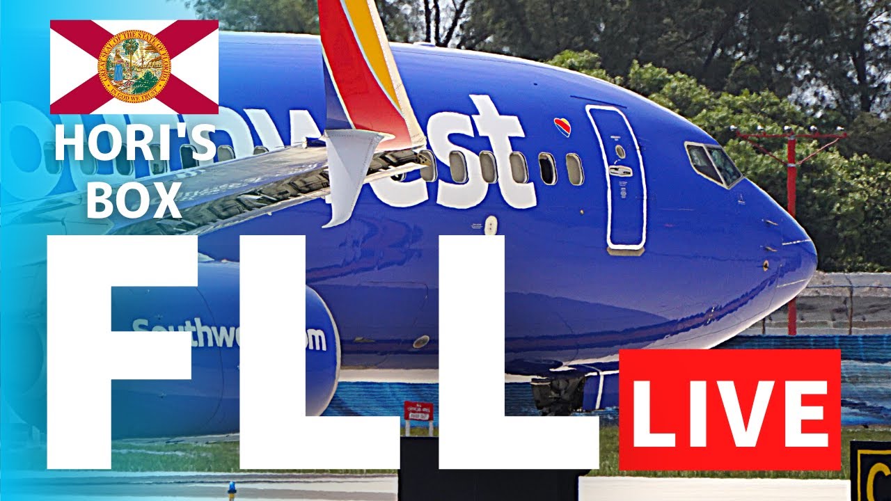 🔴 LIVE FLL・3/5/2023・Fort Lauderdale-Hollywood International Airport ...