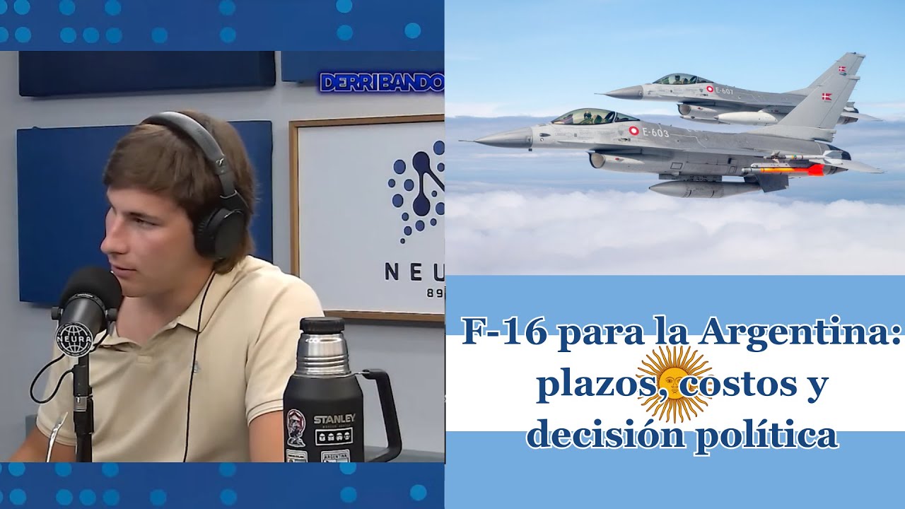 F-16 para la Argentina: plazos, costos y decisión política - Nicolás ...