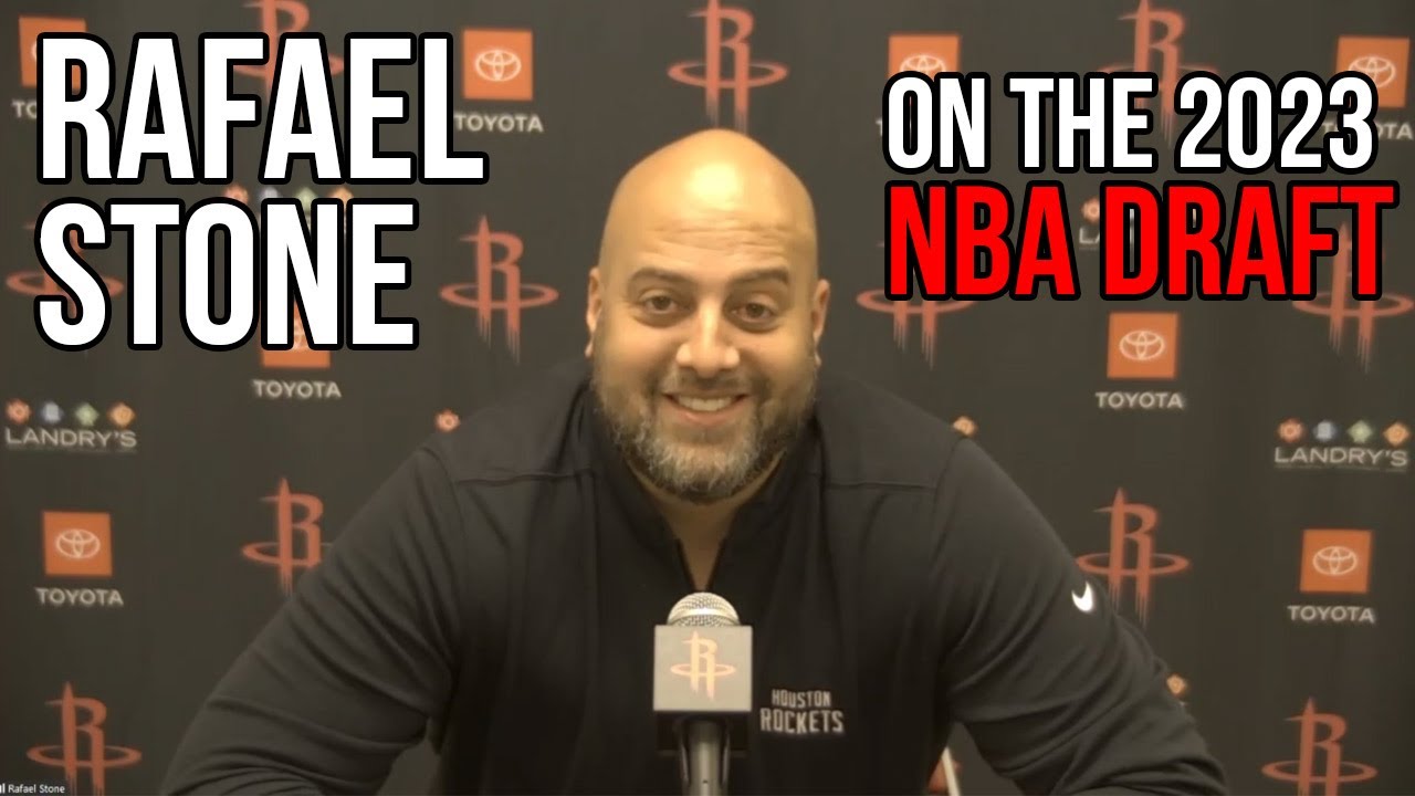 Rafael Stone on Houston Rockets 2023 NBA Draft - YouTube