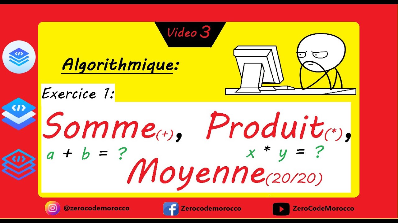 Algorithmique #5 : Somme, Produit, Moyenne (Exercice1) [darija] - YouTube