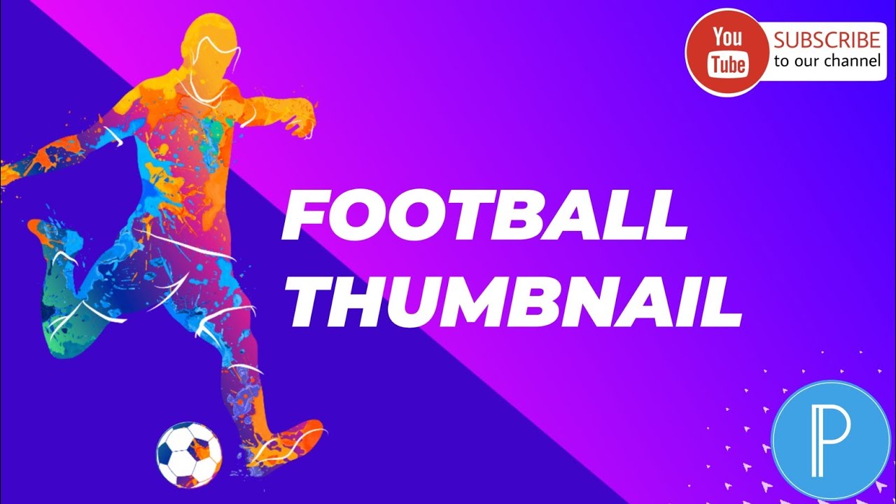 How to make thumbnail for football match/tournament on your android ...