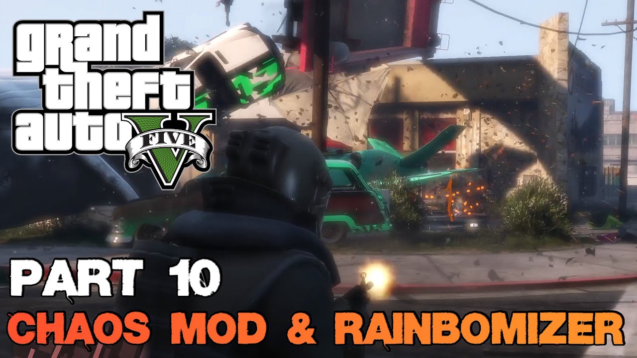 GTA V - Chaos Mod Fav Effects & Rainbomizer Part 10 Playthrough ...
