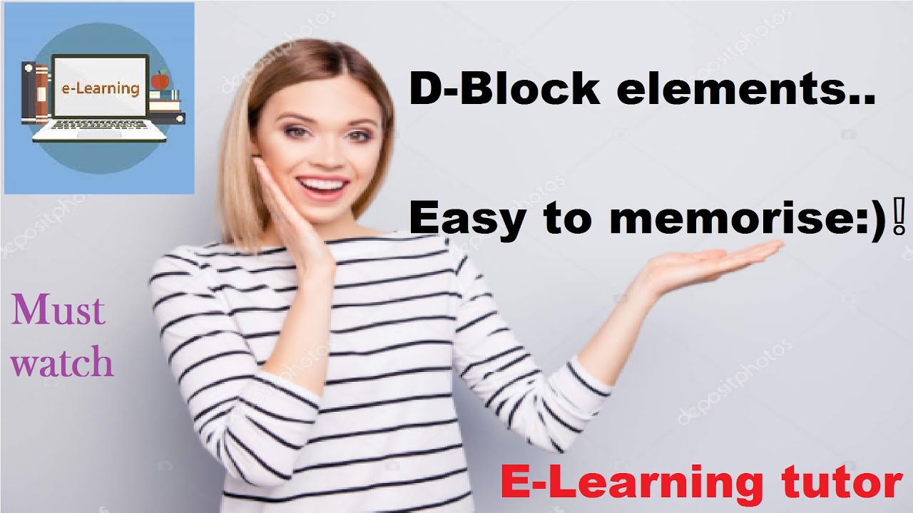 D-Block elements || Easy to memorise tricks || E-Learning tutors - YouTube