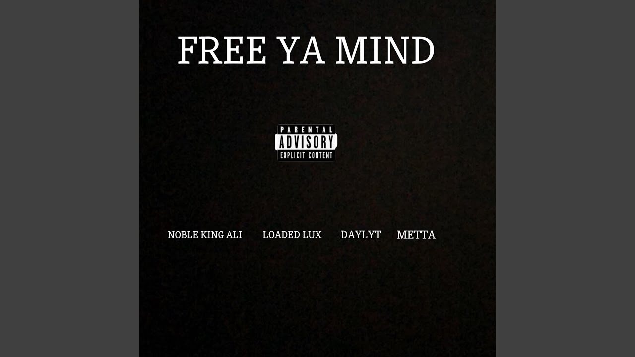 Free Ya Mind - YouTube