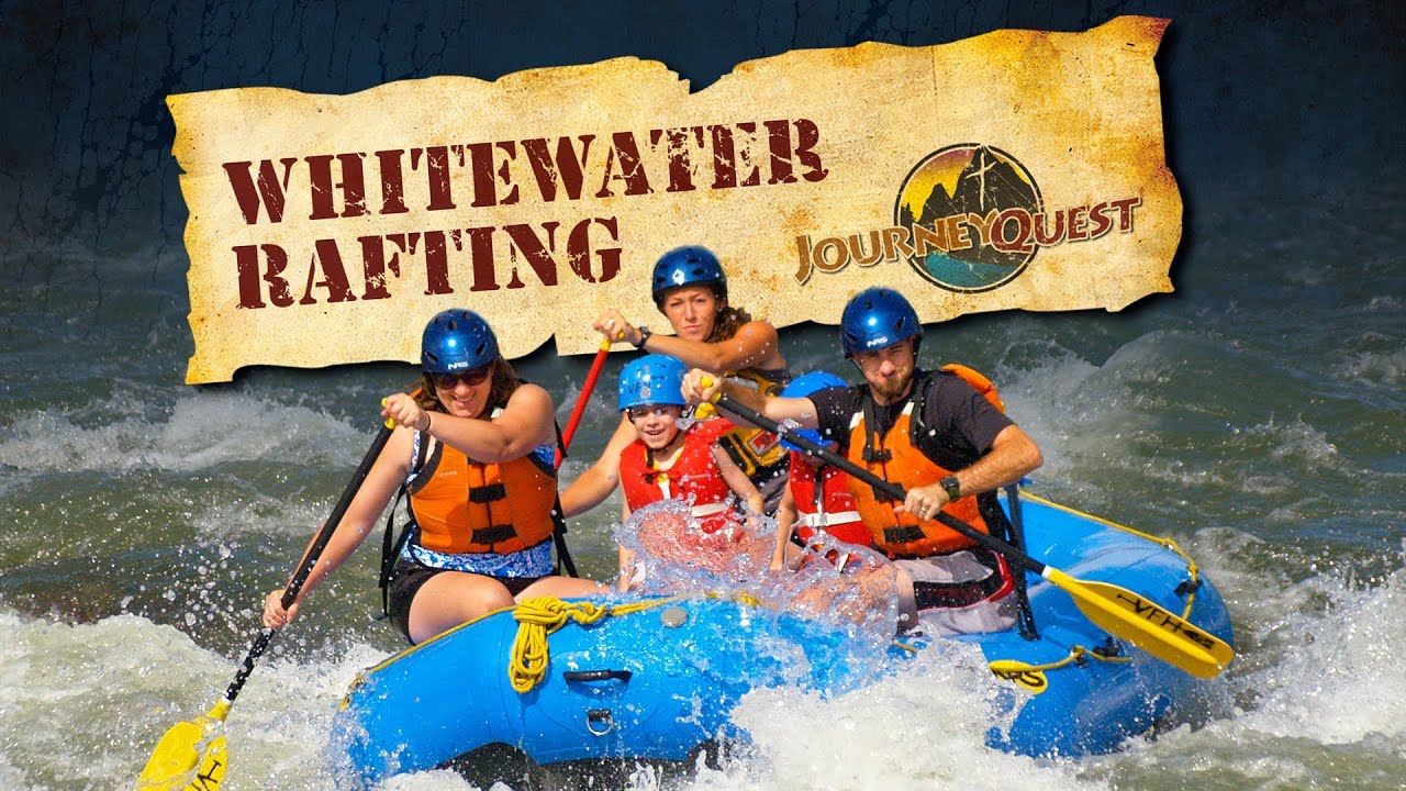 Journey Quest - Whitewater Rafting - YouTube