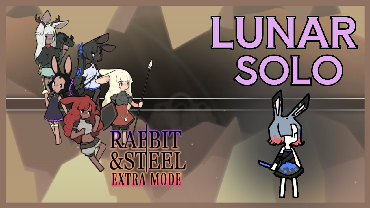 Rabbit and Steel solo extra mode Lunar clear (Assassin Bunny) - YouTube