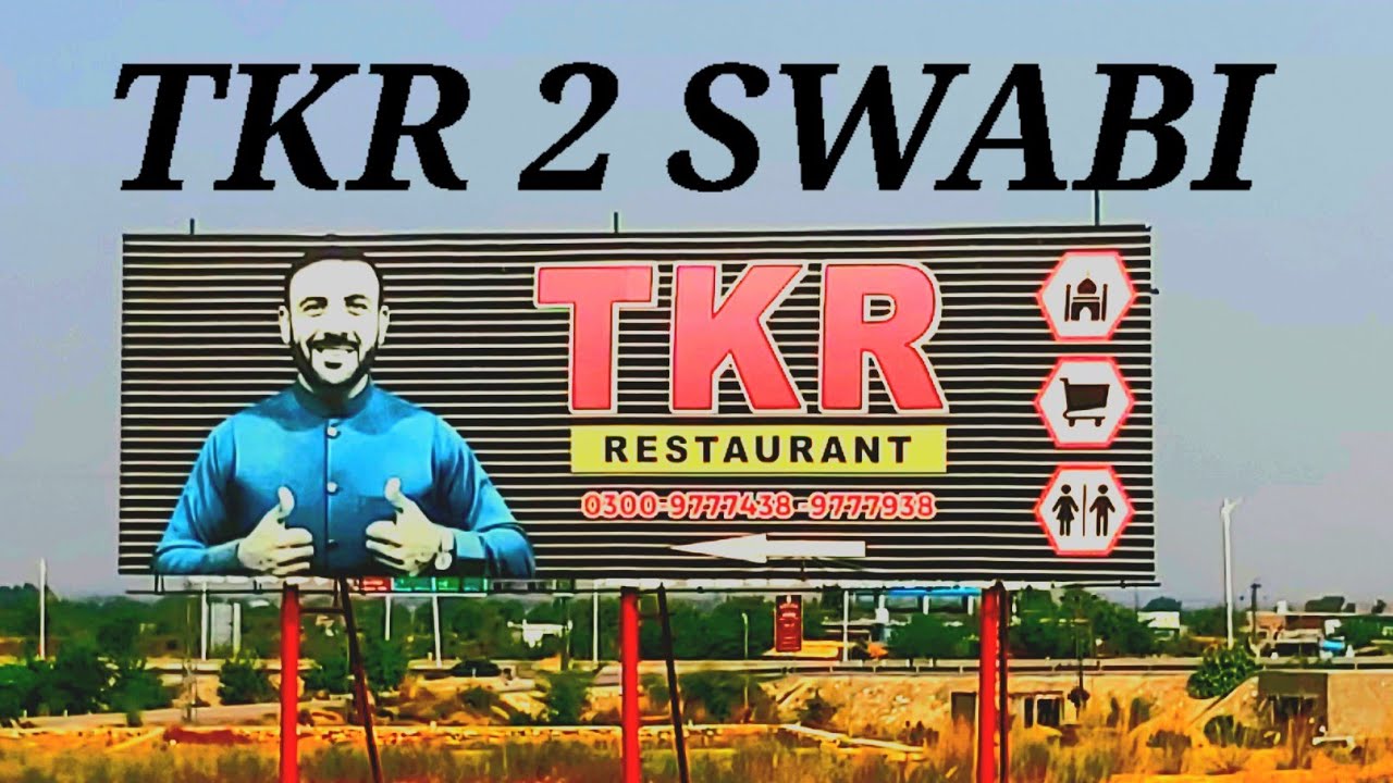 TKR 2 ( Tahir Khan Restaurant ) SWABI interchange kpk pakistan - YouTube
