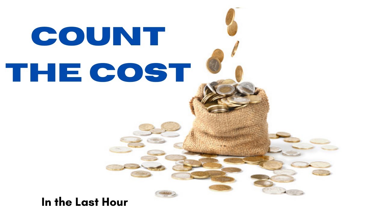 Count the Cost | In the Last Hour - YouTube