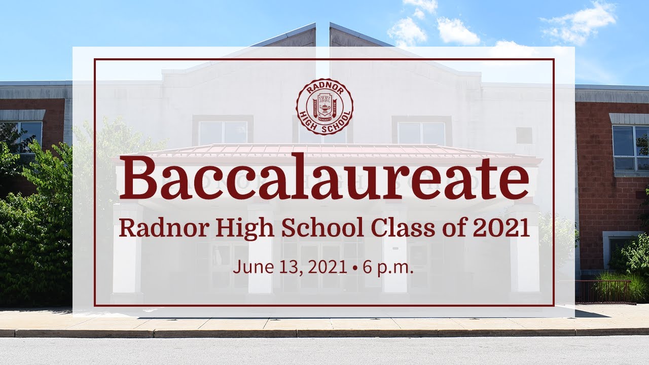 Radnor High School Baccalaureate for the Class of 2021 - YouTube