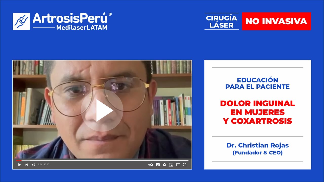 EDUCACIÓN PARA EL PACIENTE: Dolor inguinal en mujeres y Coxartrosis ...