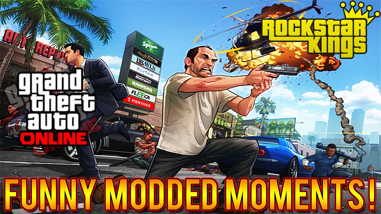 GTA 5 Online Modded Funny Moments #2 "GTA 5 Mods" Funny Moments w ...