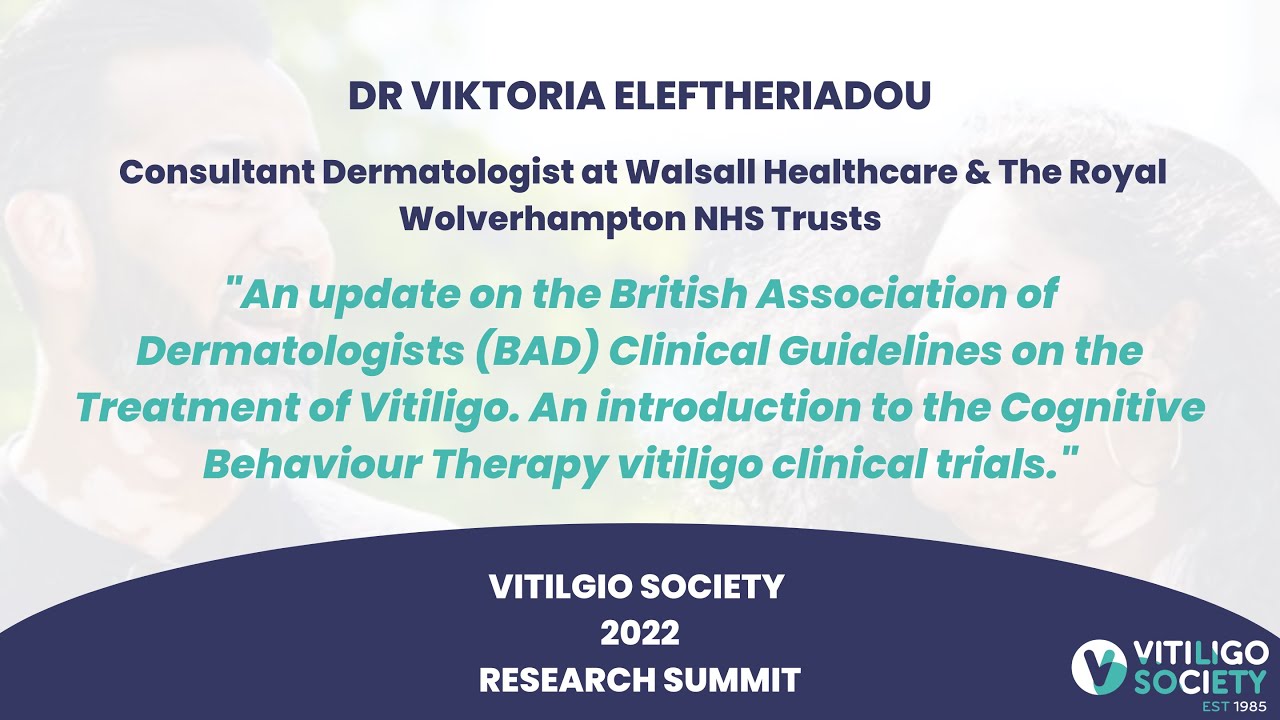 An update on BAD Clinical Guidelines on vitiligo & the Cognitive ...