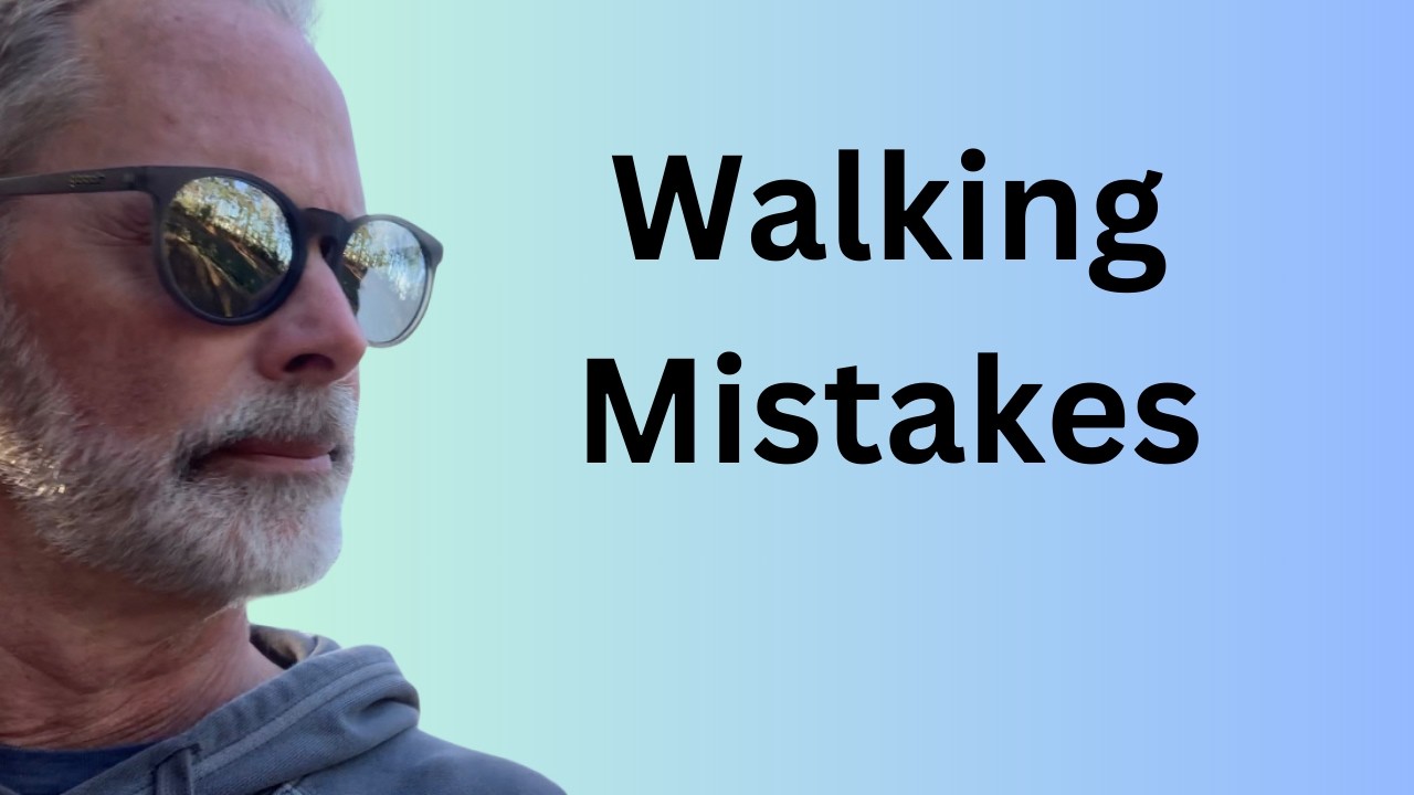Five Common Walking Mistakes - YouTube