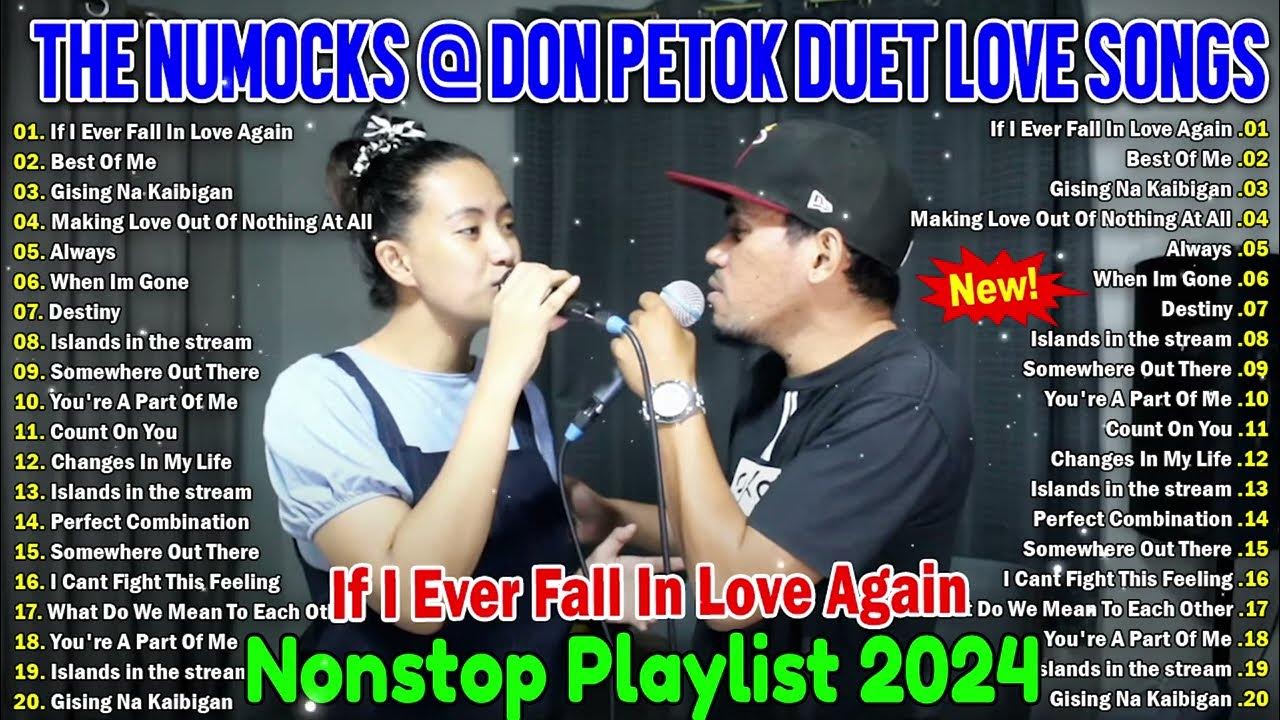 Best OPM Love Songs 2024 💕The Numocks Duet & Don Petok Duet Love Songs😍 If I Ever Fall In Love ...