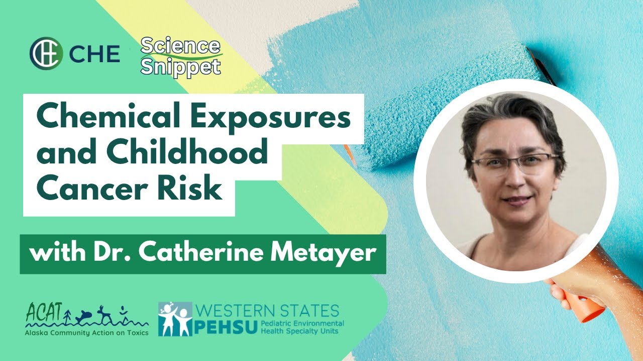 Dr. Catherine Metayer on Chemical Exposures and Childhood Cancer Risk ...