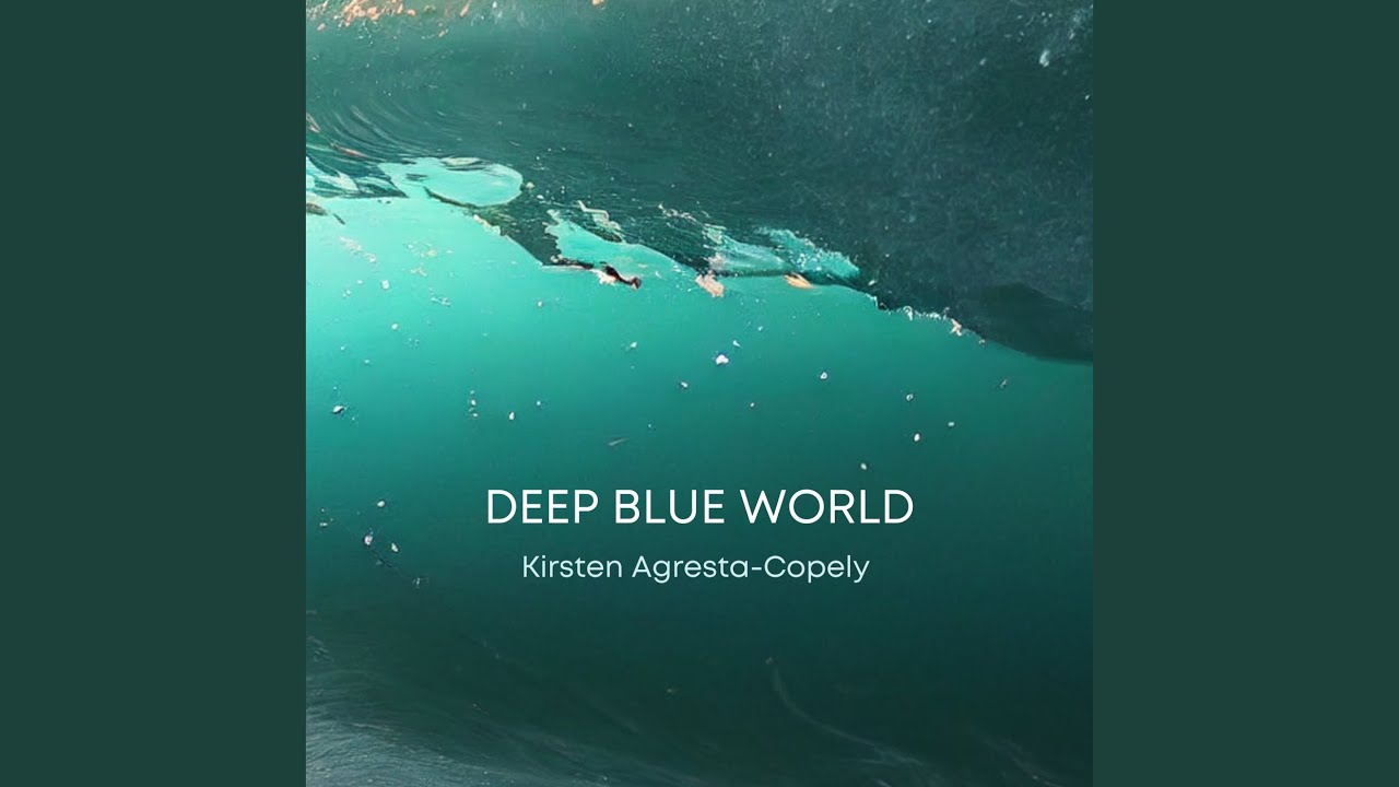 Deep Blue World - YouTube
