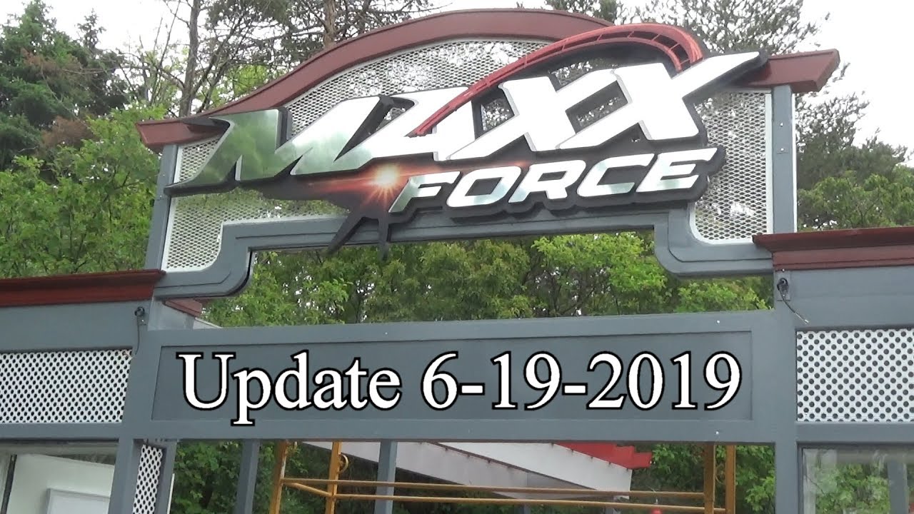 Maxx Force Update (Little More Faster) 6-19-2019 At Six Flags Great ...