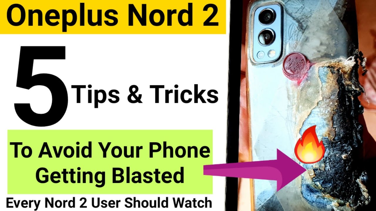 Oneplus Nord 2 Blast How to keep your phone safe from not getting ...