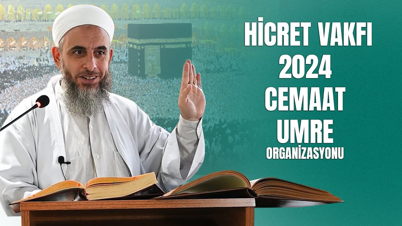Hicret Vakfı 2024 Cemaat Umre Organizasyonu #yusuföztürkhoca - YouTube