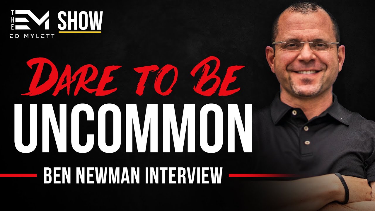 What The Greatest UNCOMMON Leaders All Have In COMMON w: Ben Newman ...