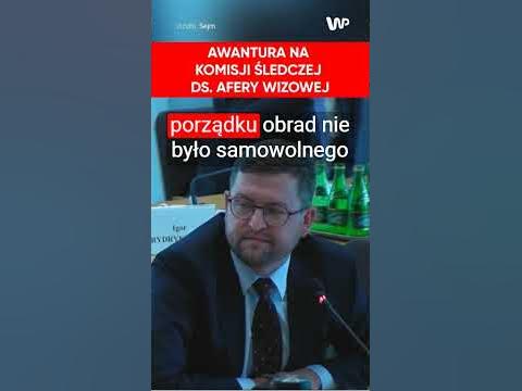 Awantura na komisji śledczej ds. afery wizowej - YouTube