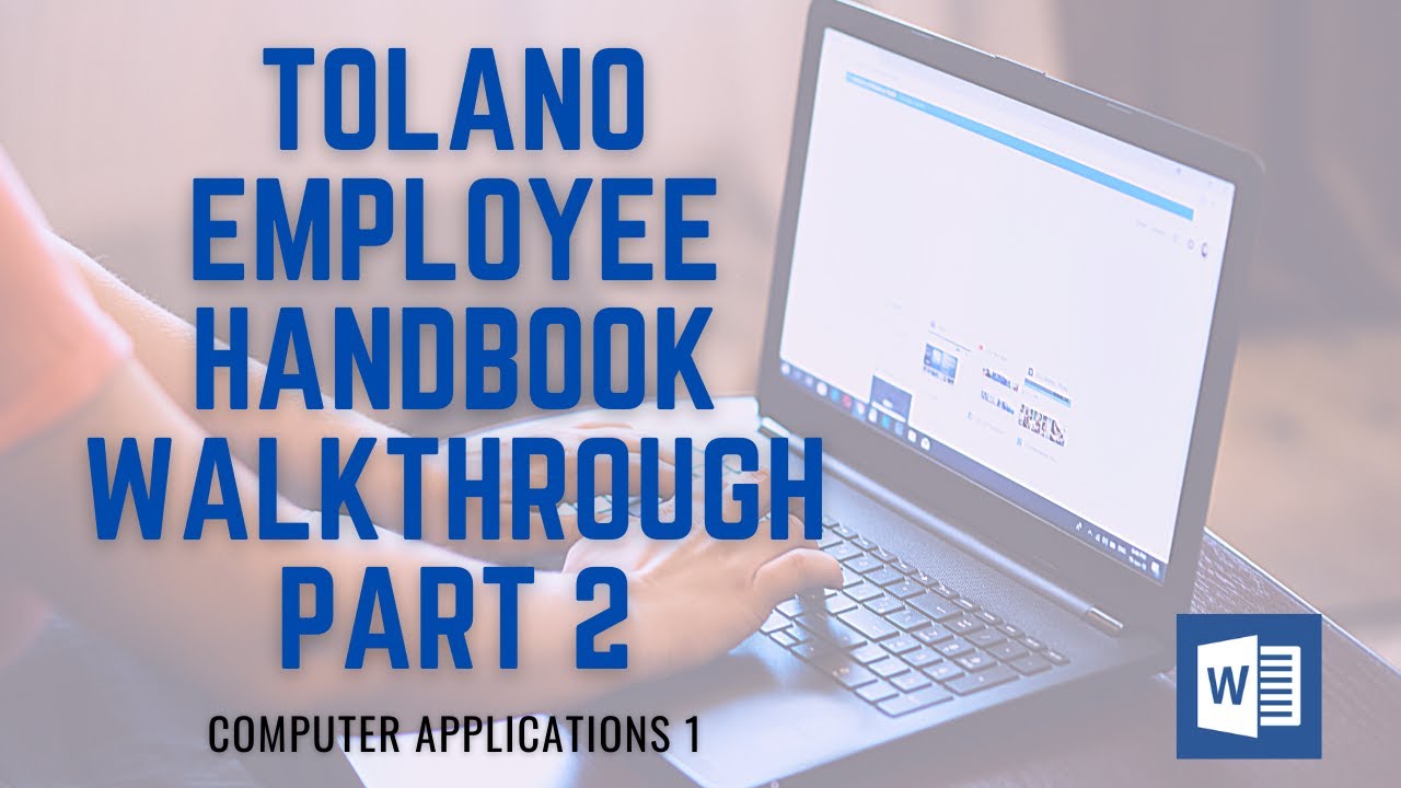Tolano Employee Handbook Walkthrough - Part 2 - YouTube