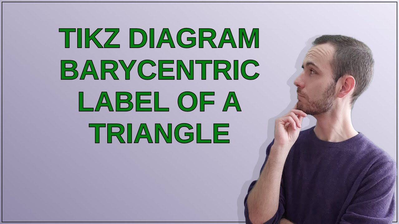 Tex: Tikz diagram barycentric label of a triangle - YouTube