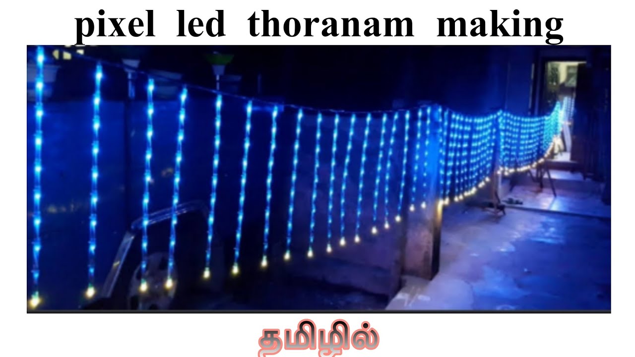 5V PIXEL LED THORANAM MAKING(தமிழில்).. 💡💡💡 - YouTube